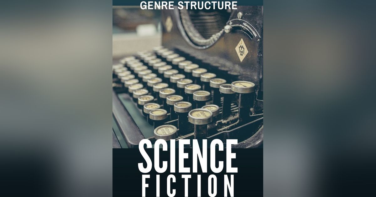 Genre Structure 2: Science Fiction | RPG Item | RPGGeek