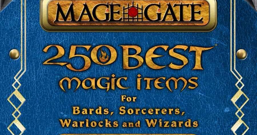 250 Best Magic Items for: Bards, Sorcerers, Warlocks and Wizards | RPG ...