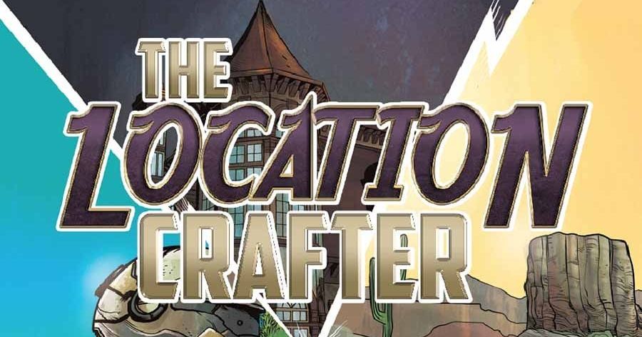 The Location Crafter | RPG Item | RPGGeek