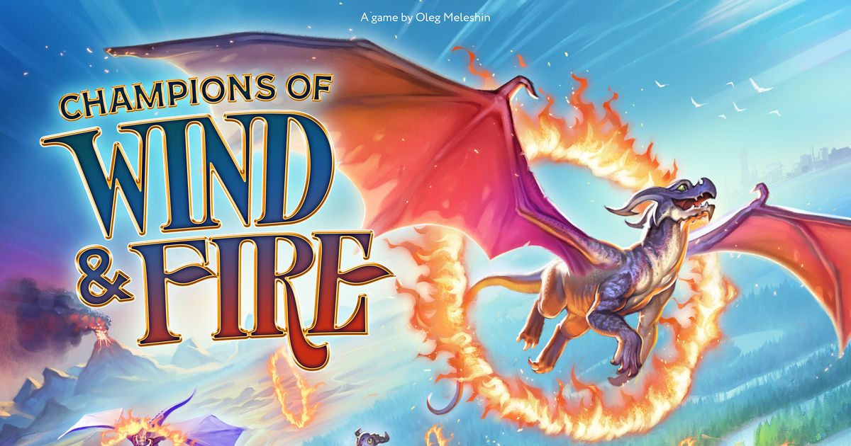 Champions of Wind & Fire | Board Game | BoardGameGeek