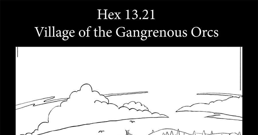 Hex 13.21: The Village of the Gangrenous Orcs | RPG Item | RPGGeek