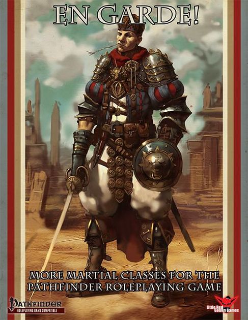En Garde! More Martial Classes for the Pathfinder Roleplaying Game ...