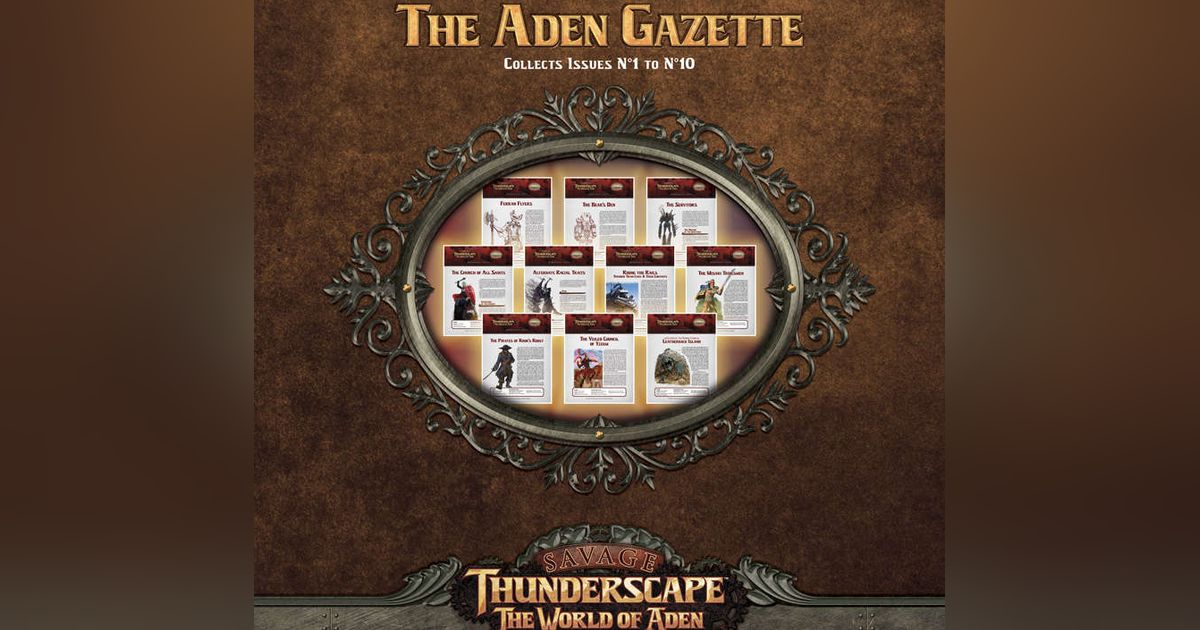 The Aden Gazette Compendium 01 (Savage Worlds) | RPG Item | RPGGeek
