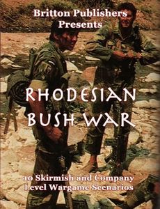 Rhodesian Bush War: 10 Skirmish and Company Level Wargame Scenarios ...