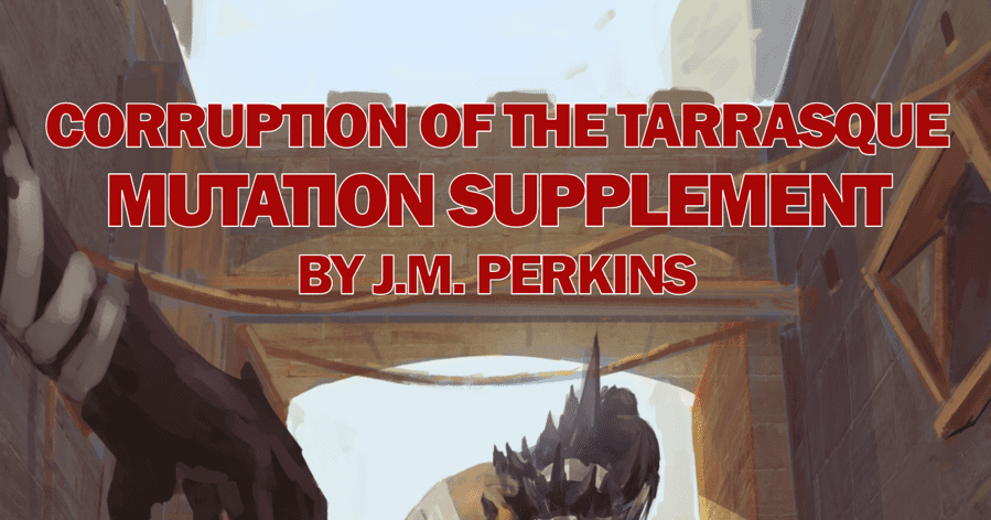 Corruption of the Tarrasque: Mutation Supplement (5E) | RPG Item ...