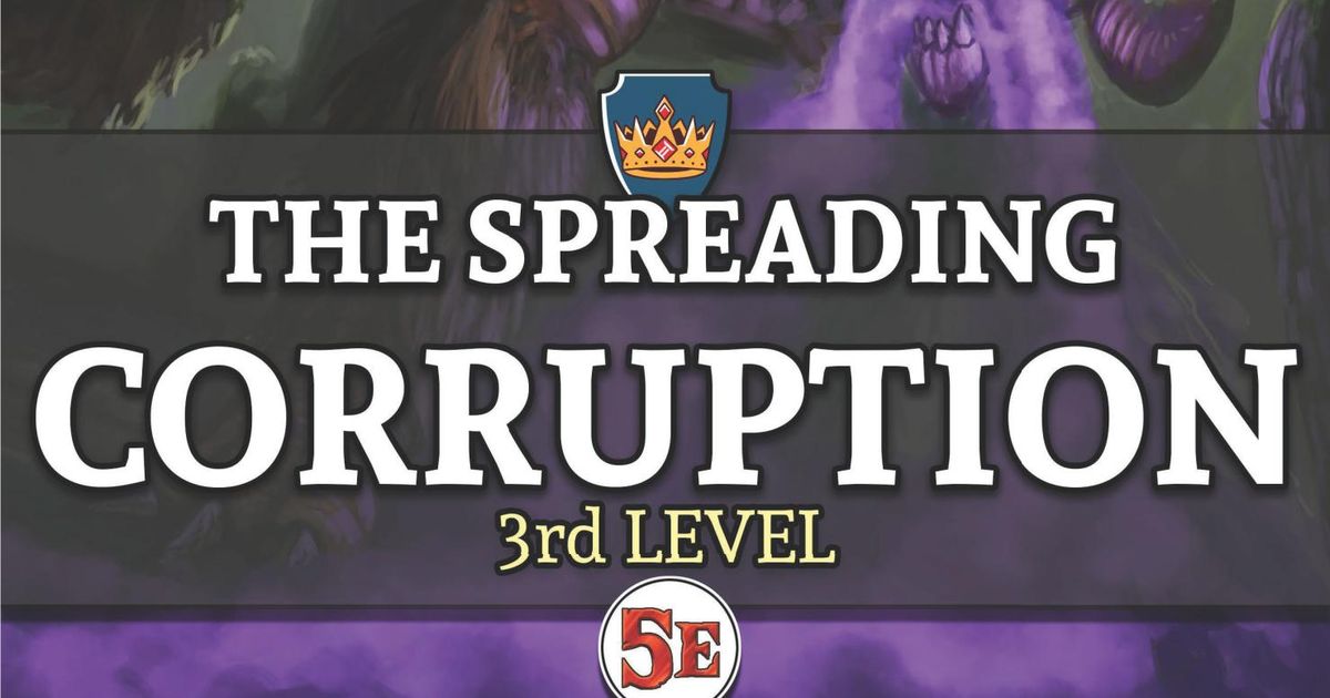 The Spreading Corruption | RPG Item | RPGGeek