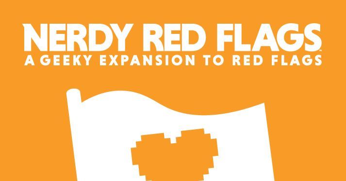 Nerdy Red Flags: A Geeky Expansion to Red Flags | Board Game ...