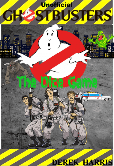 UNOFFICIAL GHOSTBUSTERS DICE GAME V2.01 | Ghostbusters: The Unofficial ...
