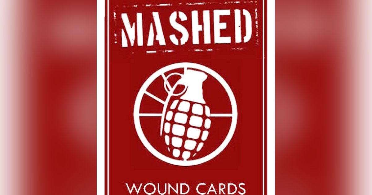 MASHED Casualty and Wound Cards | RPG Item | RPGGeek