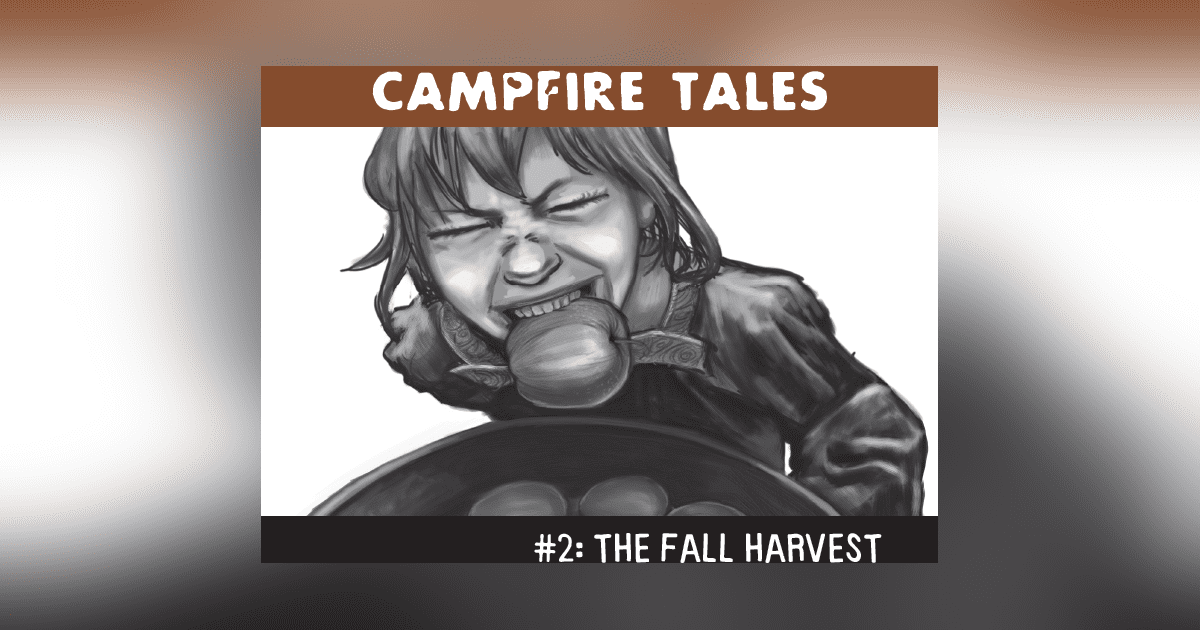 Campfire Tales #2: The Fall Harvest | RPG Item | RPGGeek