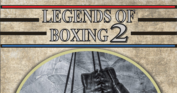 Legends of Boxing 2 | Board Game | BoardGameGeek