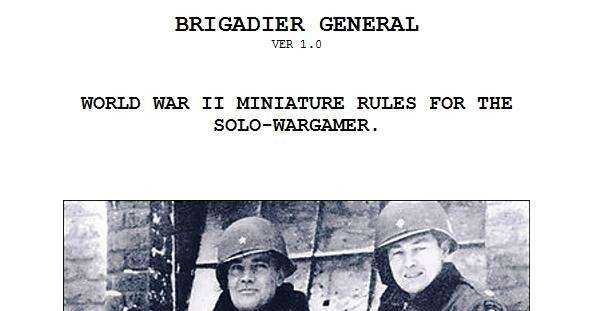 Brigadier General: World War II Miniature Rules for the Solo-Wargamer ...