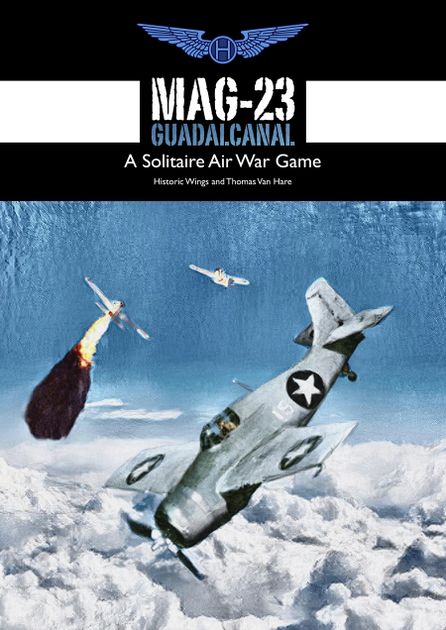 Game Assets Packet 2 for MAG-23 Guadalcanal from Historic Wings | MAG ...