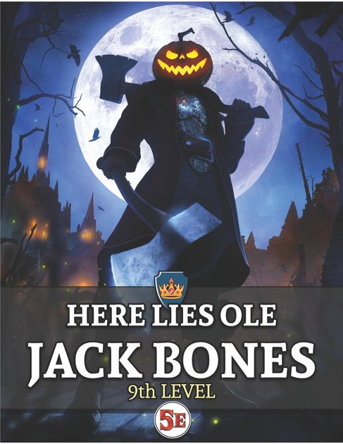 Here Lies Ole Jack Bones | RPG Item | RPGGeek