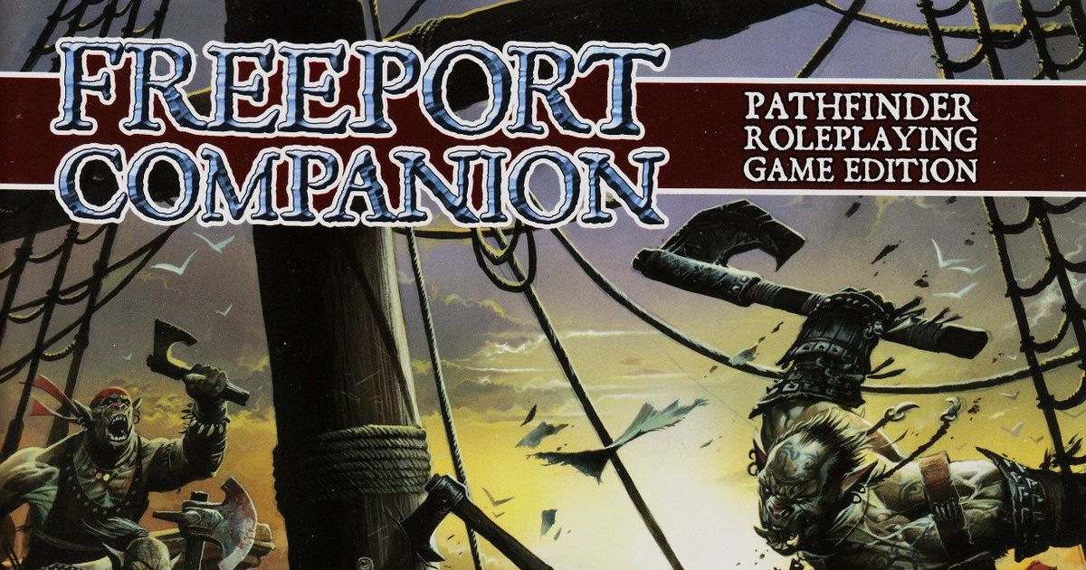 Freeport Companion: Pathfinder RPG Edition | RPG Item | RPGGeek