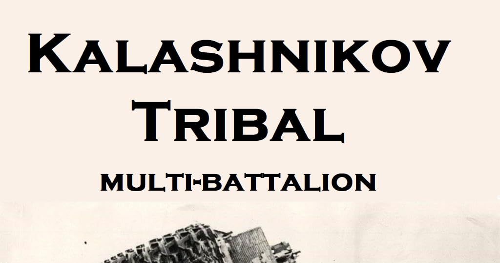Kalashnikov Tribal: Multi-Battalion | Board Game | BoardGameGeek