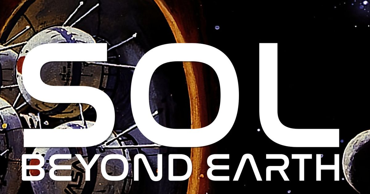 Sol: Beyond Earth (Complete Edition) | RPG Item | RPGGeek