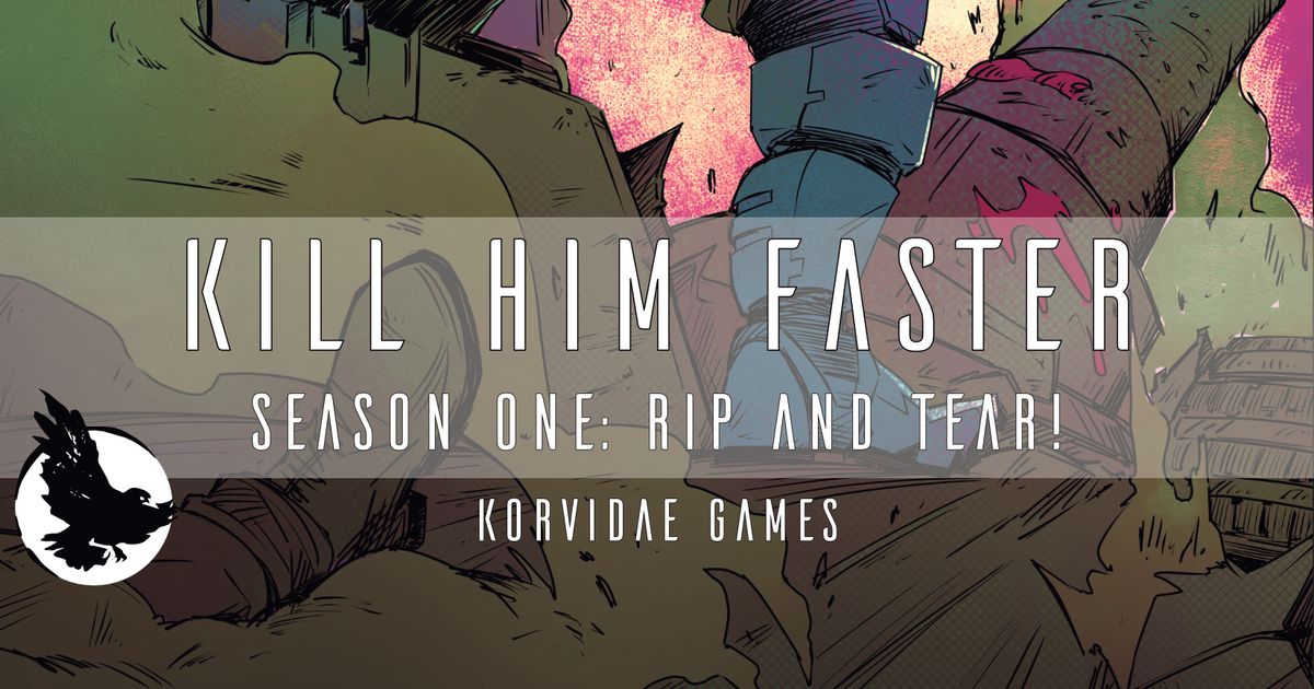Kill Him Faster Season One: Rip and Tear! | RPG Item | RPGGeek