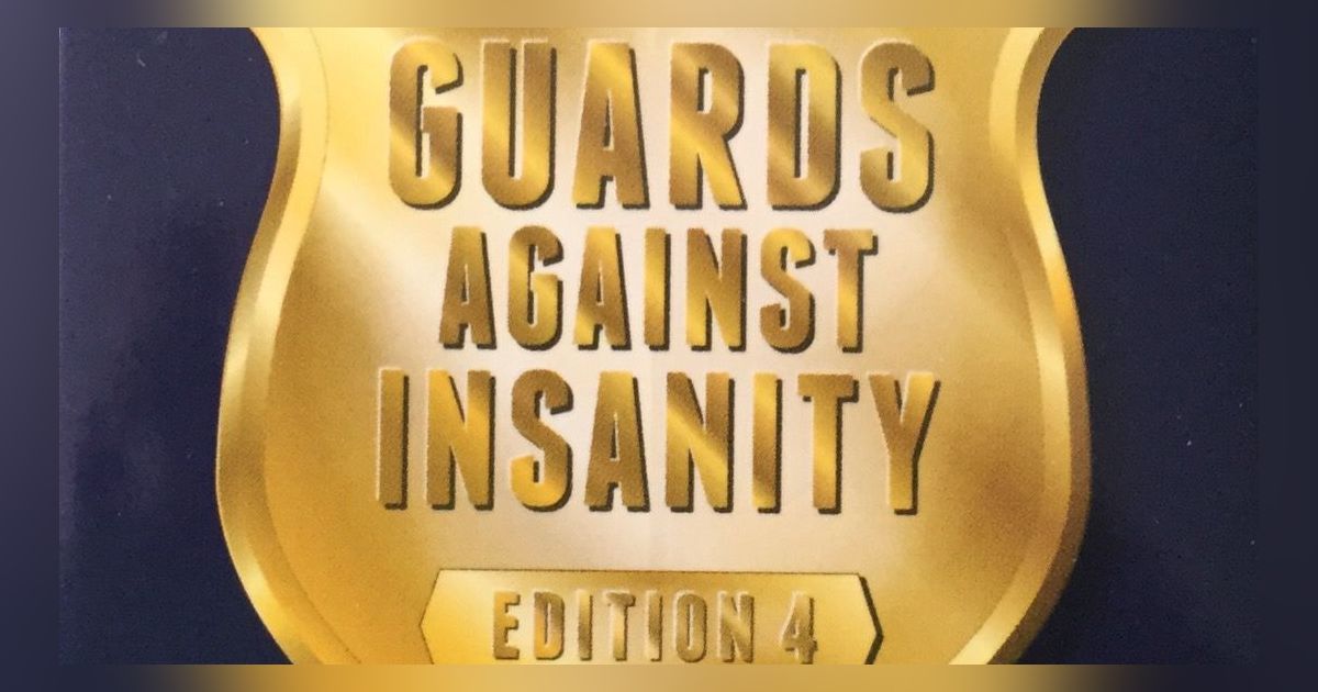Guards Against Insanity: Edition 4 | Board Game | BoardGameGeek