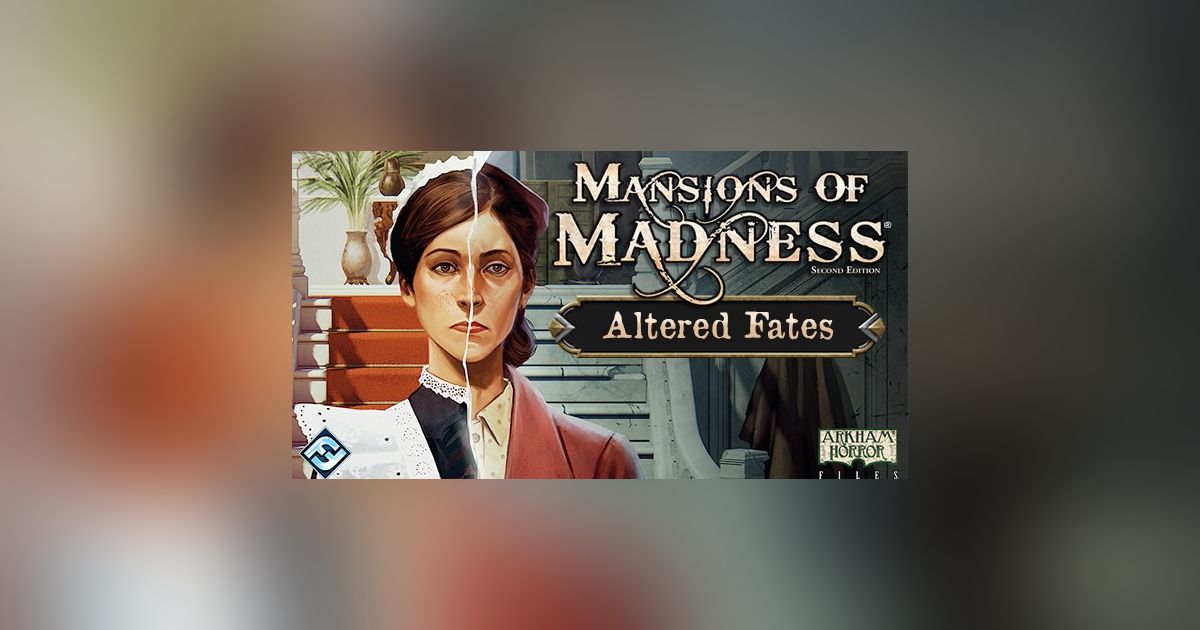 Mansions of Madness: Second Edition – Altered Fates | Board Game ...