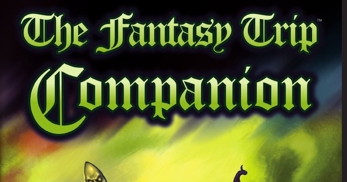 The Fantasy Trip Companion Rpg Item Rpggeek