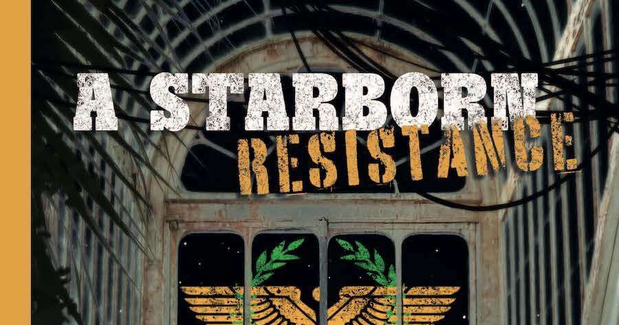 A Starborn Resistance | RPG Item | BoardGameGeek