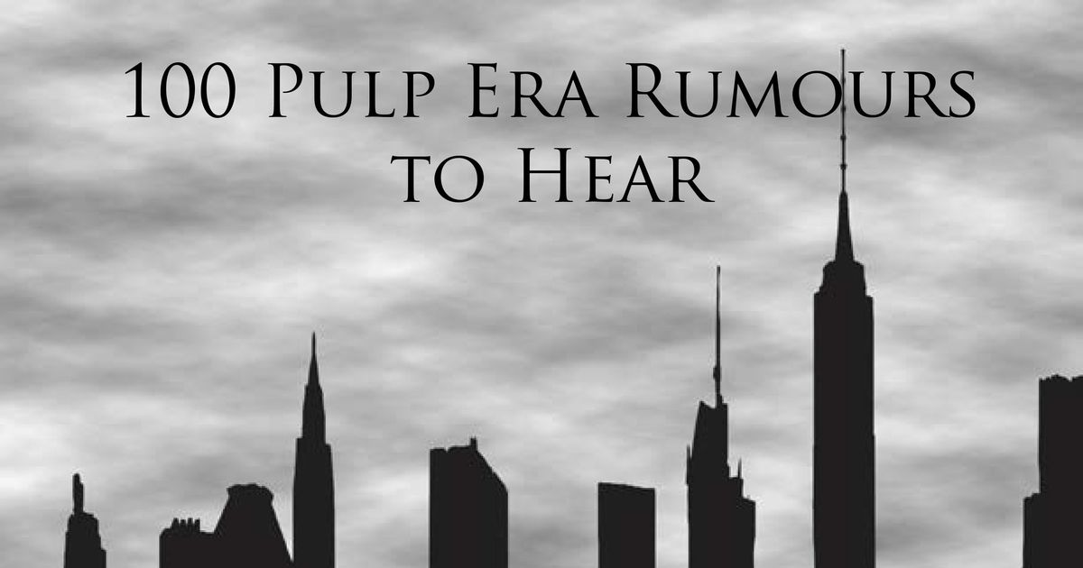 100 Pulp Era Rumours to Hear | RPG Item | RPGGeek