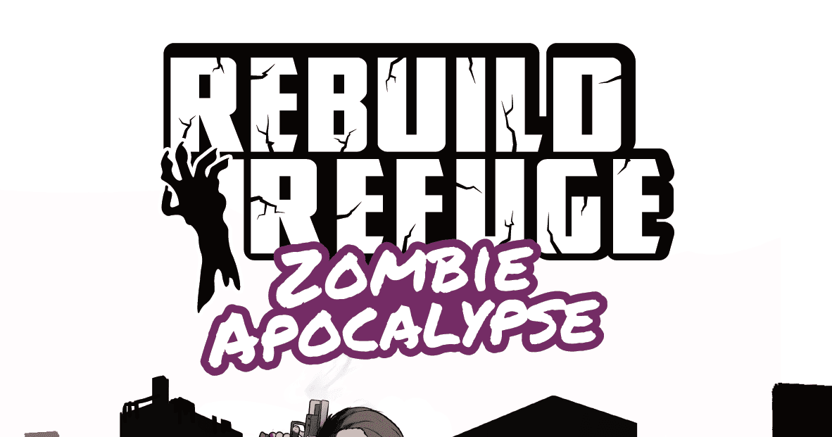 Zombie Apocalypse: Rebuild Refuge | Board Game | BoardGameGeek