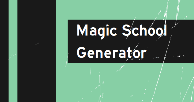 Magic School Generator | RPG Item | RPGGeek