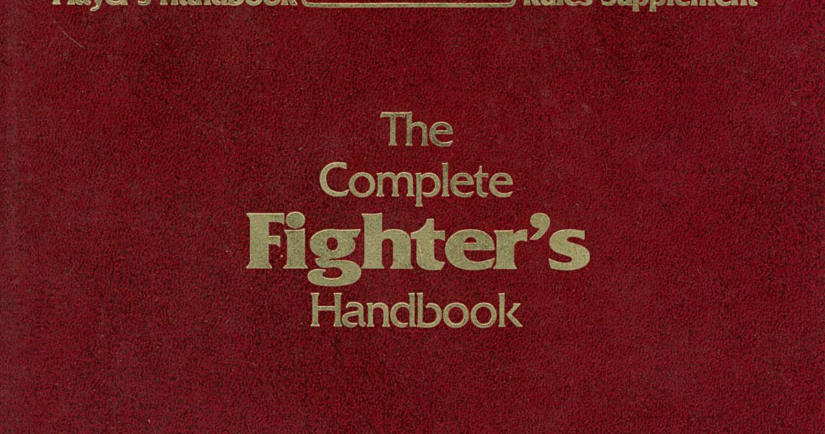 PHBR1: The Complete Fighter's Handbook | RPG Item | BoardGameGeek