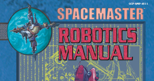 Spacemaster: Robotics Manual | RPG Item | RPGGeek