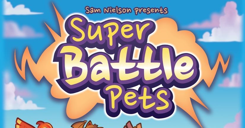 Super Battle Pets | Board Game | BoardGameGeek