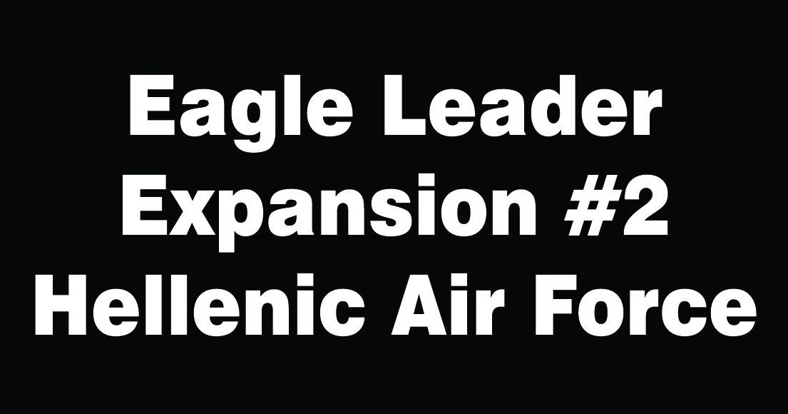 Eagle Leader: Expansion #2 – Hellenic Air Force | Board Game ...