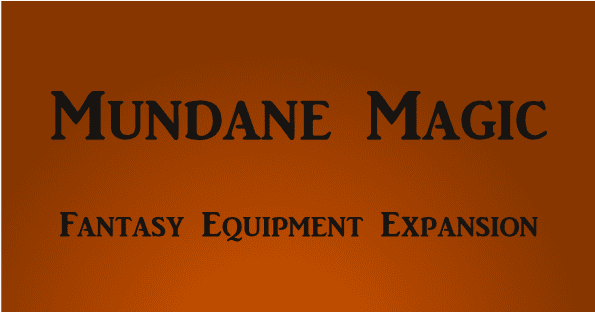 Mundane Magic: Fantasy Equipment Expansion | RPG Item | RPGGeek