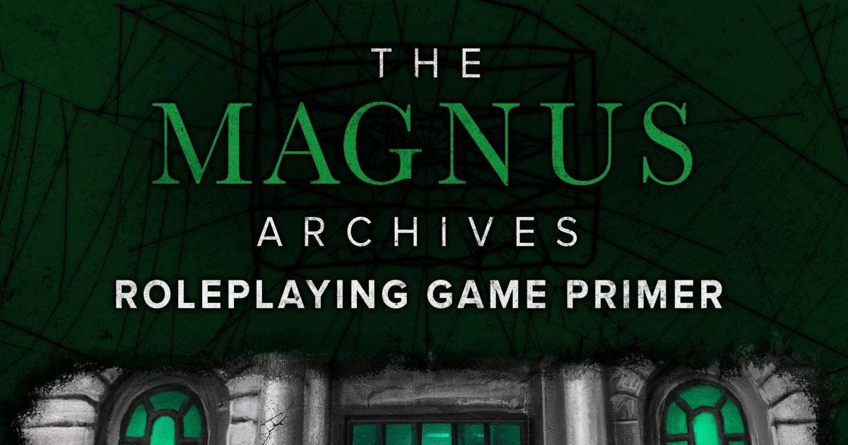 The Magnus Archives Roleplaying Game Primer | RPG Item | RPGGeek