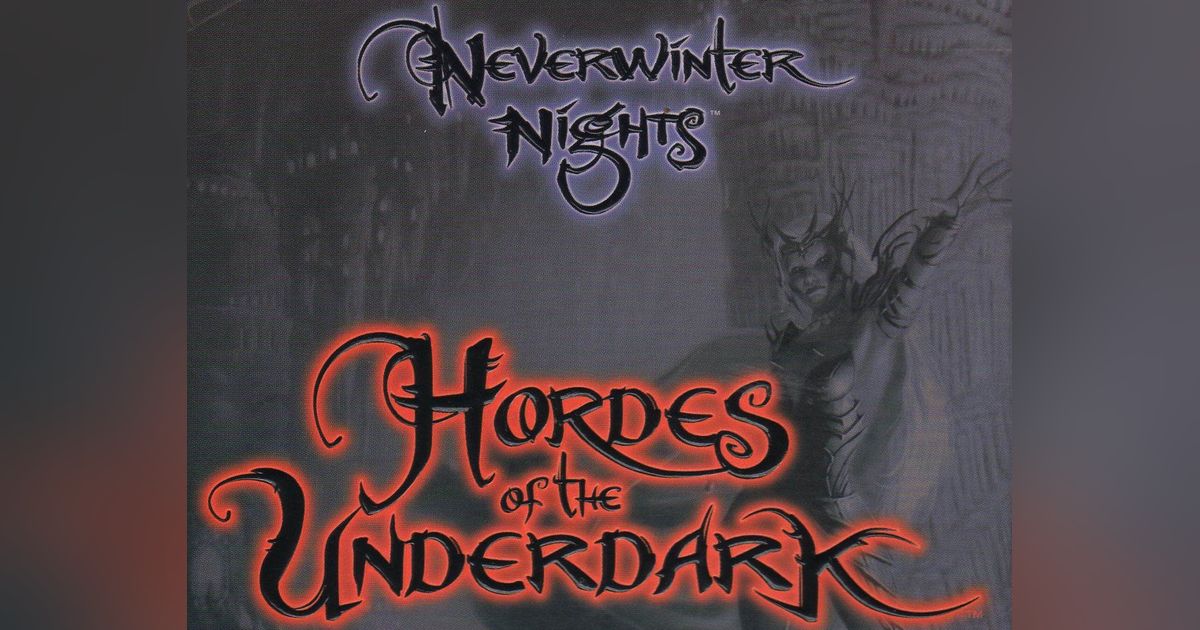 Neverwinter Nights: Hordes of the Underdark | Video Game | VideoGameGeek