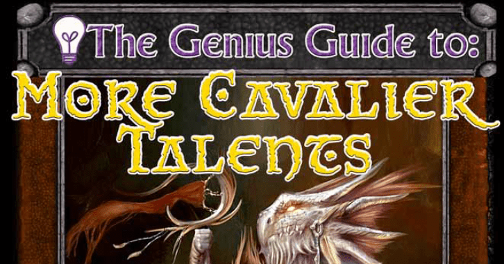 The Genius Guide to: More Cavalier Talents | RPG Item | RPGGeek