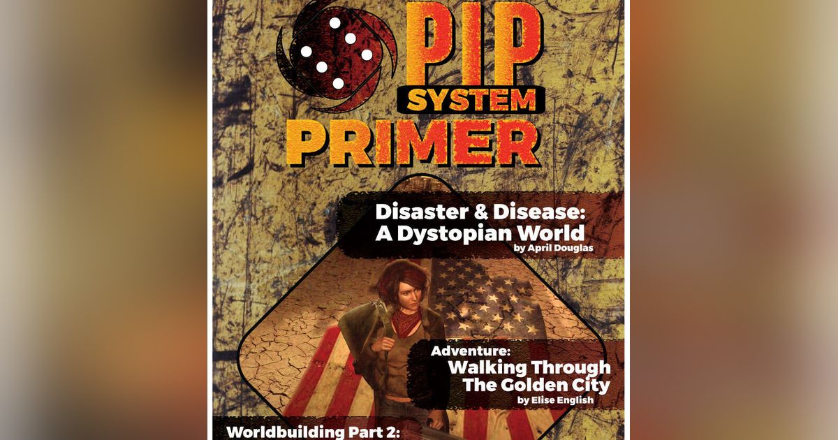 Pip System Primer (Volume 1, Issue 6 - Spring/Summer 2019) | Issue ...