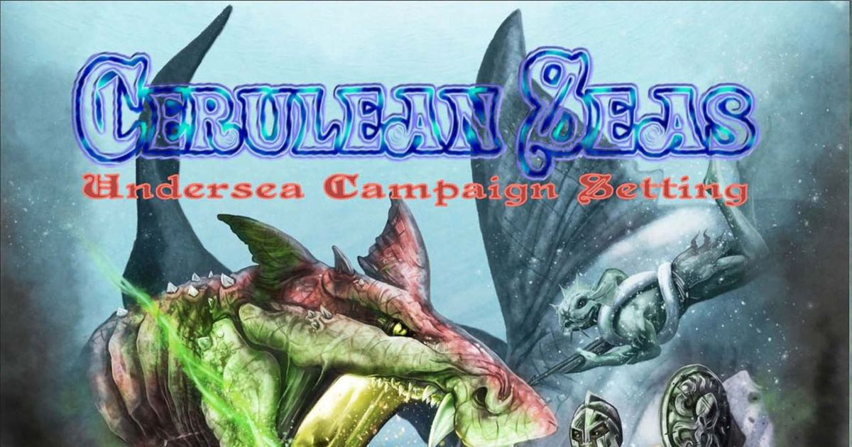 Cerulean Seas Campaign Setting | RPG Item | RPGGeek