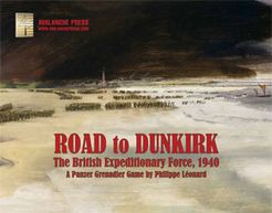 Road to Dunkirk: The British Expeditionary Force, 1940 – A Panzer ...
