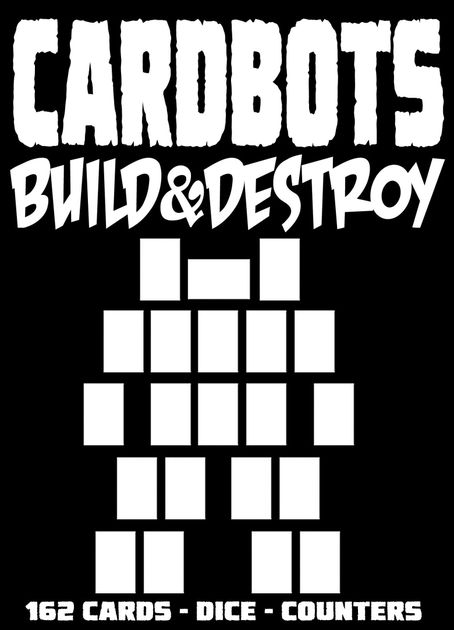 CardBots - Game Rules Pamphlet | CardBots: Build & Destroy