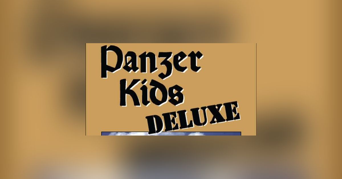 Panzer Kids Deluxe: Easy Wargame Rules for Quick Tank Battles with ...