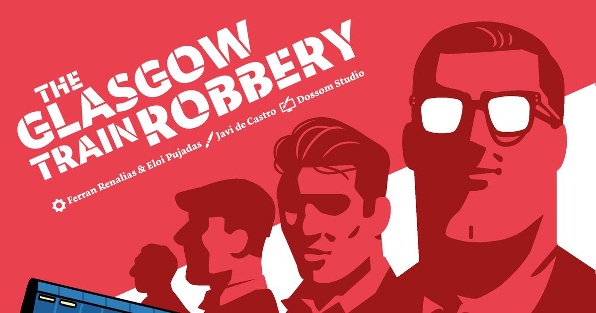 The Glasgow Train Robbery | Board Game | BoardGameGeek