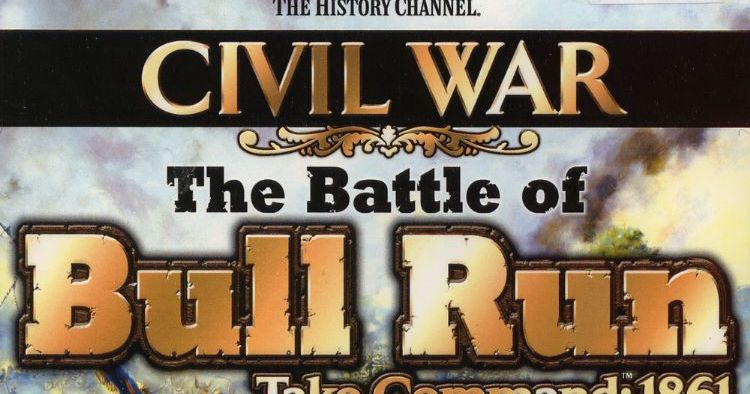 Civil War: The Battle of Bull Run – Take Command 1861 | Video Game ...