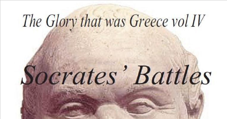 The Glory that Was Vol. I: Greece. Episode IV – Socrates' Battles ...