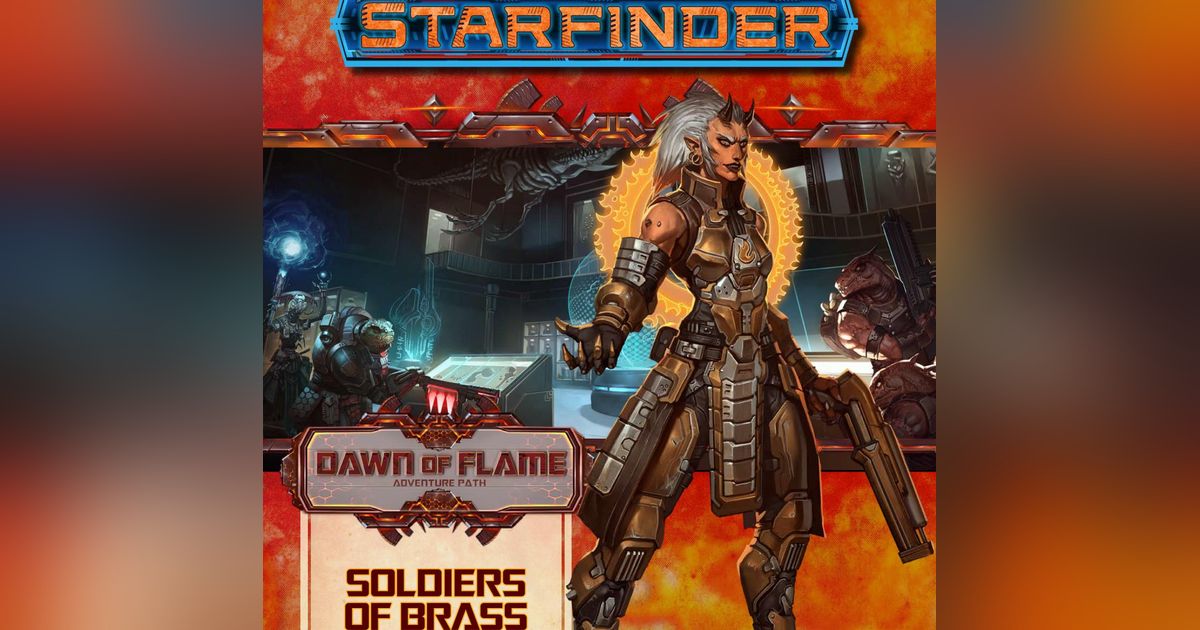 Starfinder #014: Soldiers of Brass | RPG Item | RPGGeek