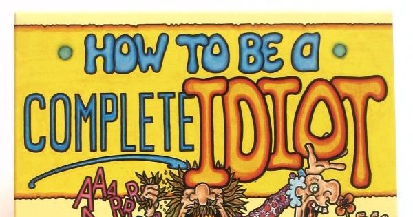 How to Be a Complete Idiot | Board Game | BoardGameGeek