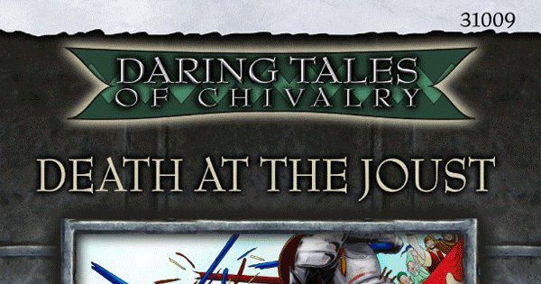 Daring Tales of Chivalry 02: Death at the Joust | RPG Item | RPGGeek