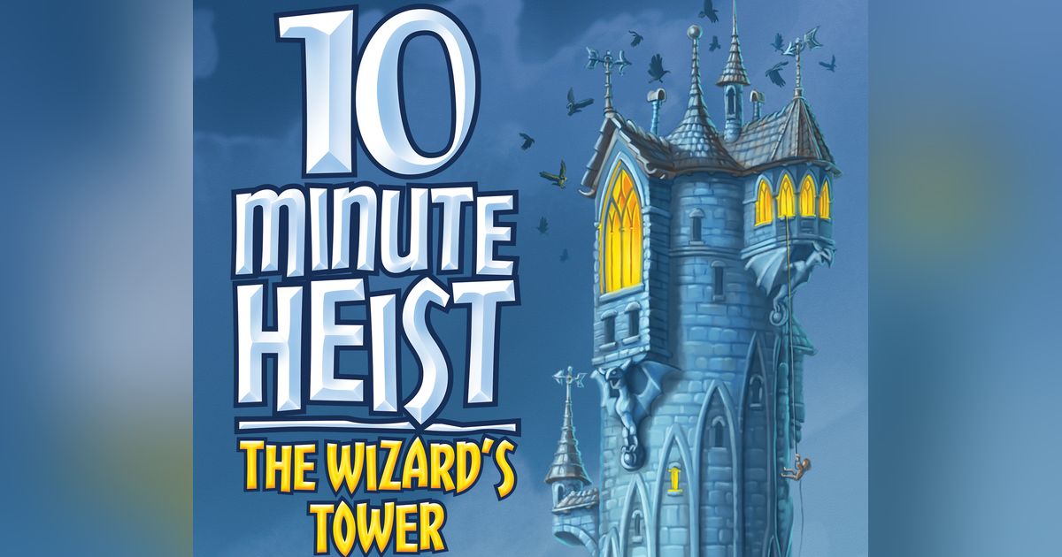 10 Minute Heist: The Wizard's Tower | Board Game | BoardGameGeek