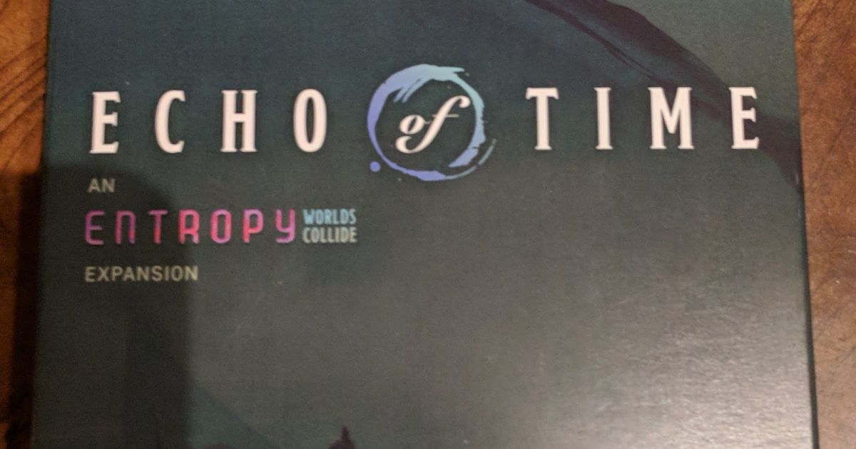 Entropy: Worlds Collide – Echo of Time | Board Game | BoardGameGeek